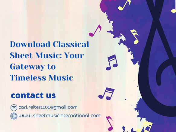 Download Classical Sheet Music: Your Gateway to Timeless Music